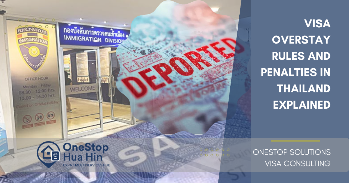 Visa Overstay Rules and Penalties in Thailand Explained